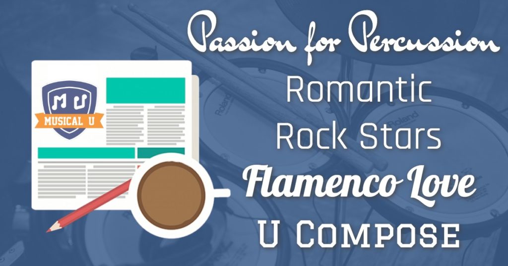Romantic Rock Stars, Passion for Percussion, Flamenco Love, You Can ... Romantic Rock Stars, Passion for Percussion, Flamenco Love, You Can ...