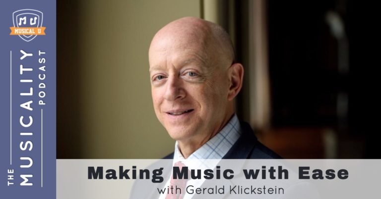 Making Music with Ease, with Gerald Klickstein - Musical U