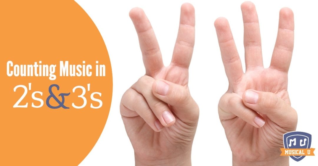 Counting Music in 2's and 3's - Musical U
