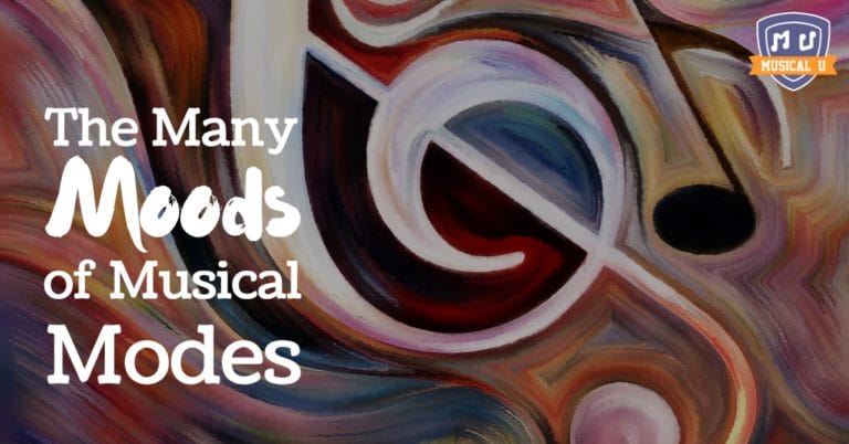 The Many Moods of Musical Modes - Musical U